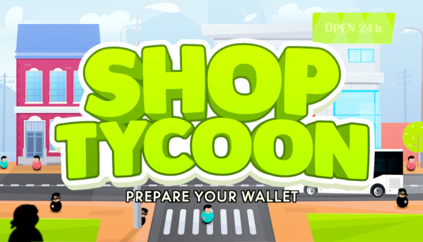 Shop Tycoon: Prepare your wallet on Steam