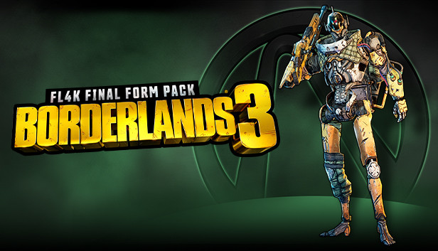 Borderlands 3: FL4K Final Form Pack on Steam