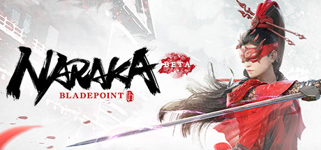NARAKA: BLADEPOINT - Test Server · NARAKA: BLADEPOINT / 永劫無間 - Test ...