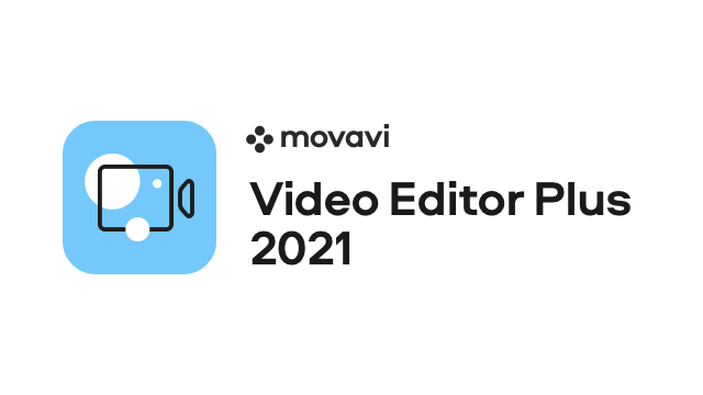 Movavi Video Editor Plus 2021 · Movavi Video Editor Plus 2021 - Video ...