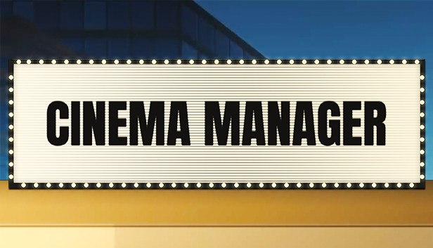 Cinema Manager on Steam