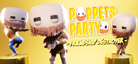 Puppets Party: Friendship Destroyer on Steam