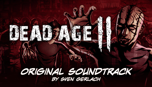Dead Age 2 Original Soundtrack on Steam