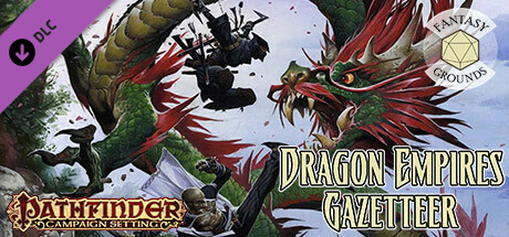 Fantasy Grounds - Pathfinder RPG - Campaign Setting: Dragon Empires ...