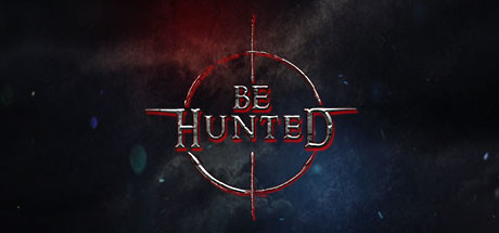 BE HUNTED on Steam