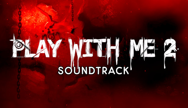 Play with Me 2: Po drugiej stronie Soundtrack on Steam