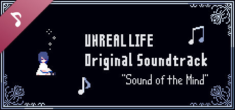 UNREAL LIFE Original Soundtrack "Sound of the Mind" on Steam