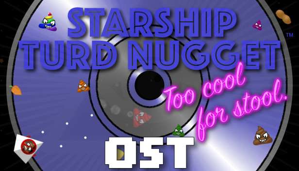 Starship Turd Nugget: Too Cool For Stool OST - Steam News Hub