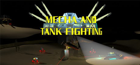 MECHA AND TANK FIGHTING on Steam