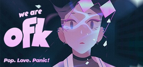 We Are OFK on Steam