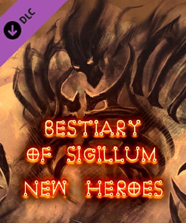 Bestiary of Sigillum - new heroes Steam Charts · SteamDB