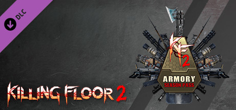 KF2 - Season Pass 2021 · Killing Floor 2 - Armory Season Pass Price ...