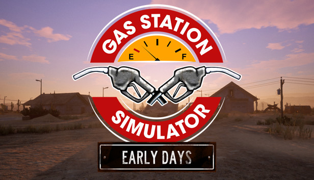 Gas Station Simulator: Prologue - Early Days on Steam