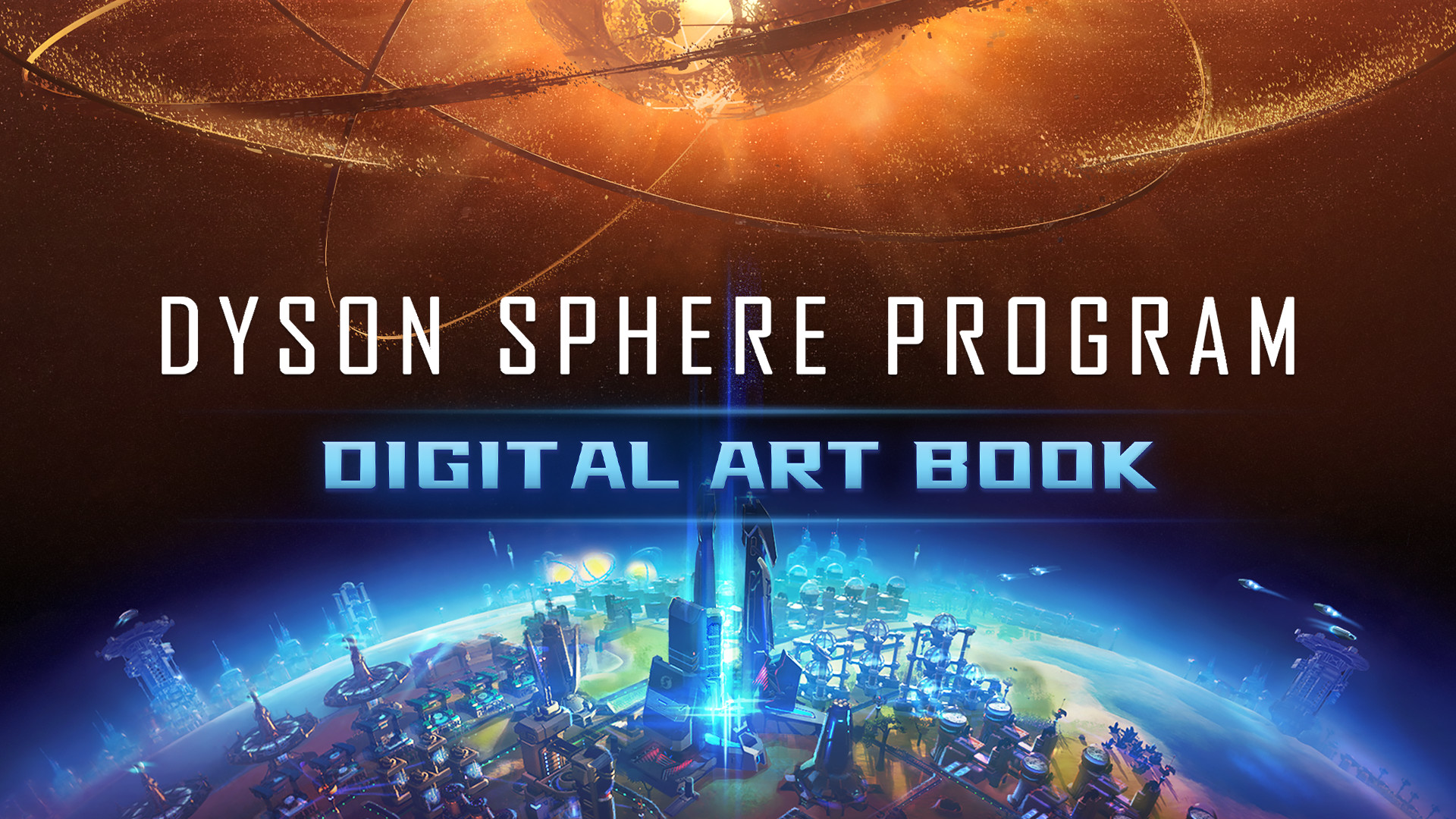 Save 10% on Dyson Sphere Program - Digital Art Book on Steam