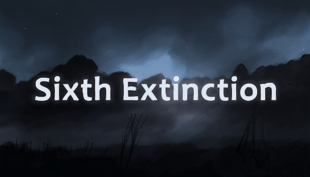 Sixth Extinction on Steam