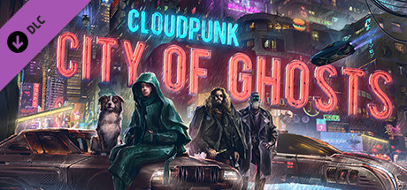 Cloudpunk - City of Ghosts Steam Charts · SteamDB