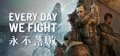 Every Day We Fight · SteamDB