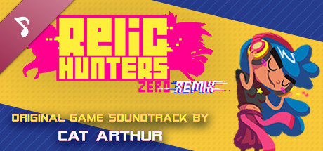 Relic Hunters Zero: Remix - Soundtrack on Steam