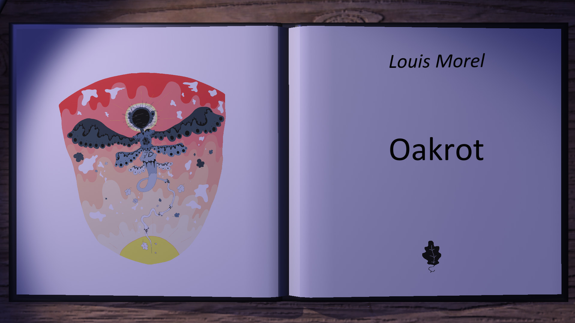 Oakrot - it's literally a book on Steam