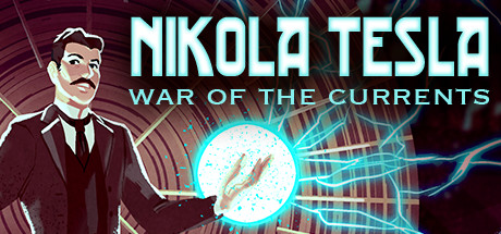 Nikola Tesla: War of the Currents on Steam