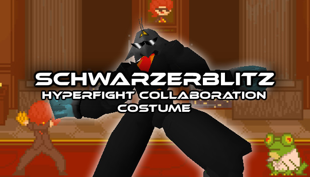 Schwarzerblitz - HYPERFIGHT Collaboration Costume on Steam