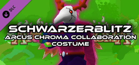 Schwarzerblitz - Arcus Chroma Collaboration Costume · SteamDB