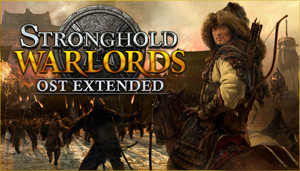 Stronghold: Warlords Soundtrack Extended Edition · Stronghold: Warlords ...