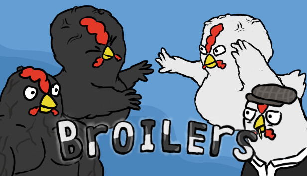 Broilers on Steam