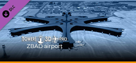 Tower!3D Pro - ZBAD airport on Steam