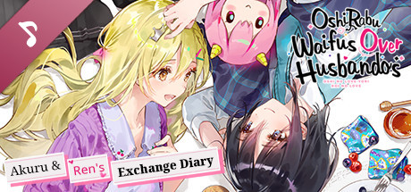 OshiRabu: Waifus Over Husbandos - Akuru & Ren's Exchange Diary on Steam