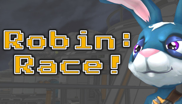 Robin: Race! on Steam