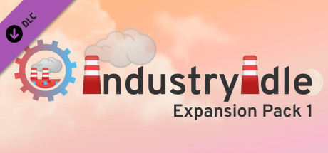 Industry Idle - Expansion Pack 1 on Steam