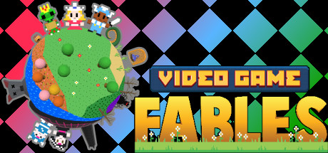 Video Game Fables on Steam