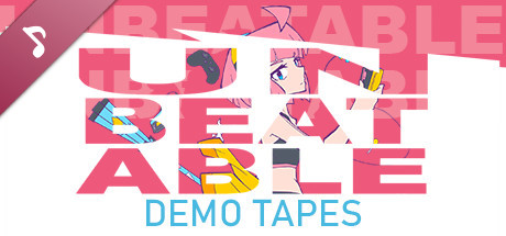 UNBEATABLE: DEMO TAPES on Steam