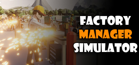 Factory Manager Simulator on Steam