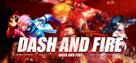 Dash and Fire on Steam