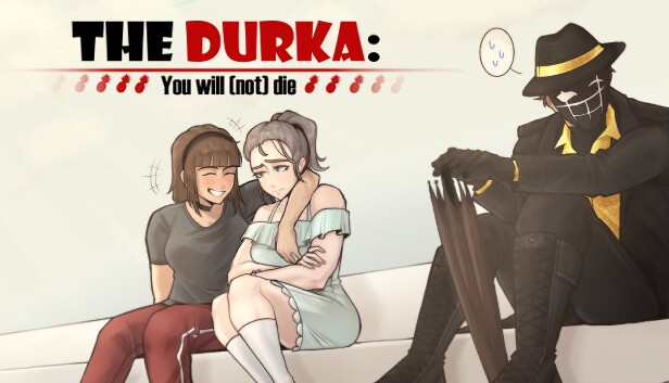 The Durka: You will (not) die on Steam