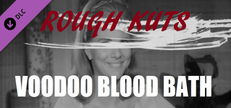 ROUGH KUTS: Voodoo Blood Bath Steam Charts · SteamDB
