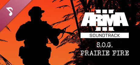 Arma 3 Creator DLC: S.O.G. Prairie Fire Soundtrack on Steam