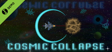 Cosmic collapse Demo (App 1646190) · SteamDB