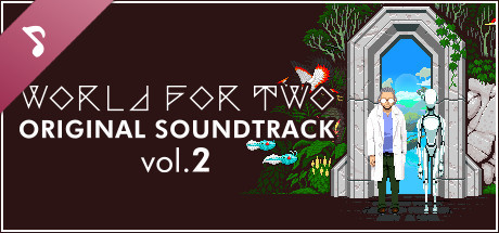 World for Two Soundtrack Vol.2 · World for Two: Original Soundtrack Vol ...