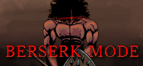Berserk Mode on Steam