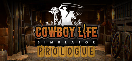 Cowboy Life Simulator: Prologue on Steam