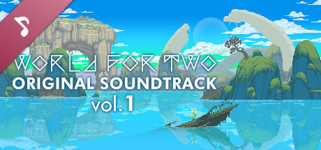 World for Two: Original Soundtrack Vol.1 on Steam