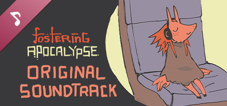 Fostering Apocalypse Soundtrack on Steam
