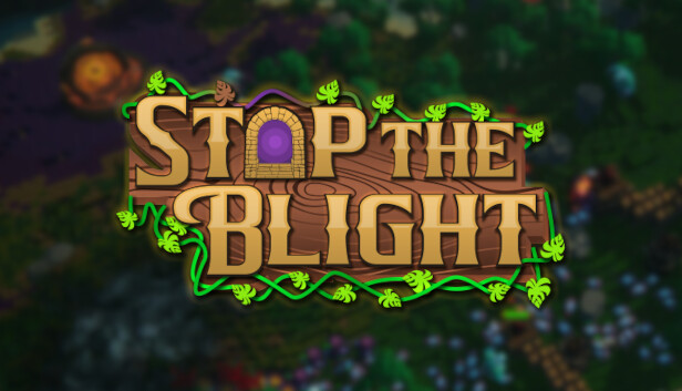 Stop the Blight · SteamDB