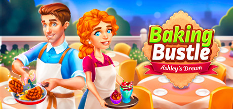 Baking Bustle: Ashley’s Dream on Steam