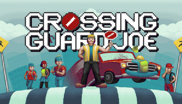 Crossing Guard Joe on Steam