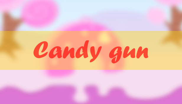 Candy gun on Steam