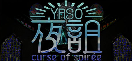夜詛YASO curse of soirée on Steam